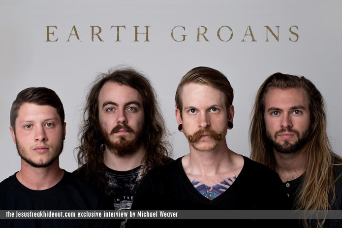 Earth Groans Interview, Earth Groans 2017, Jesusfreakhideout.com Interview